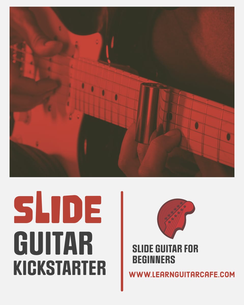 Slide Guitar For Beginners: A Comprehensive Guide Part 1 - Learn Guitar ...